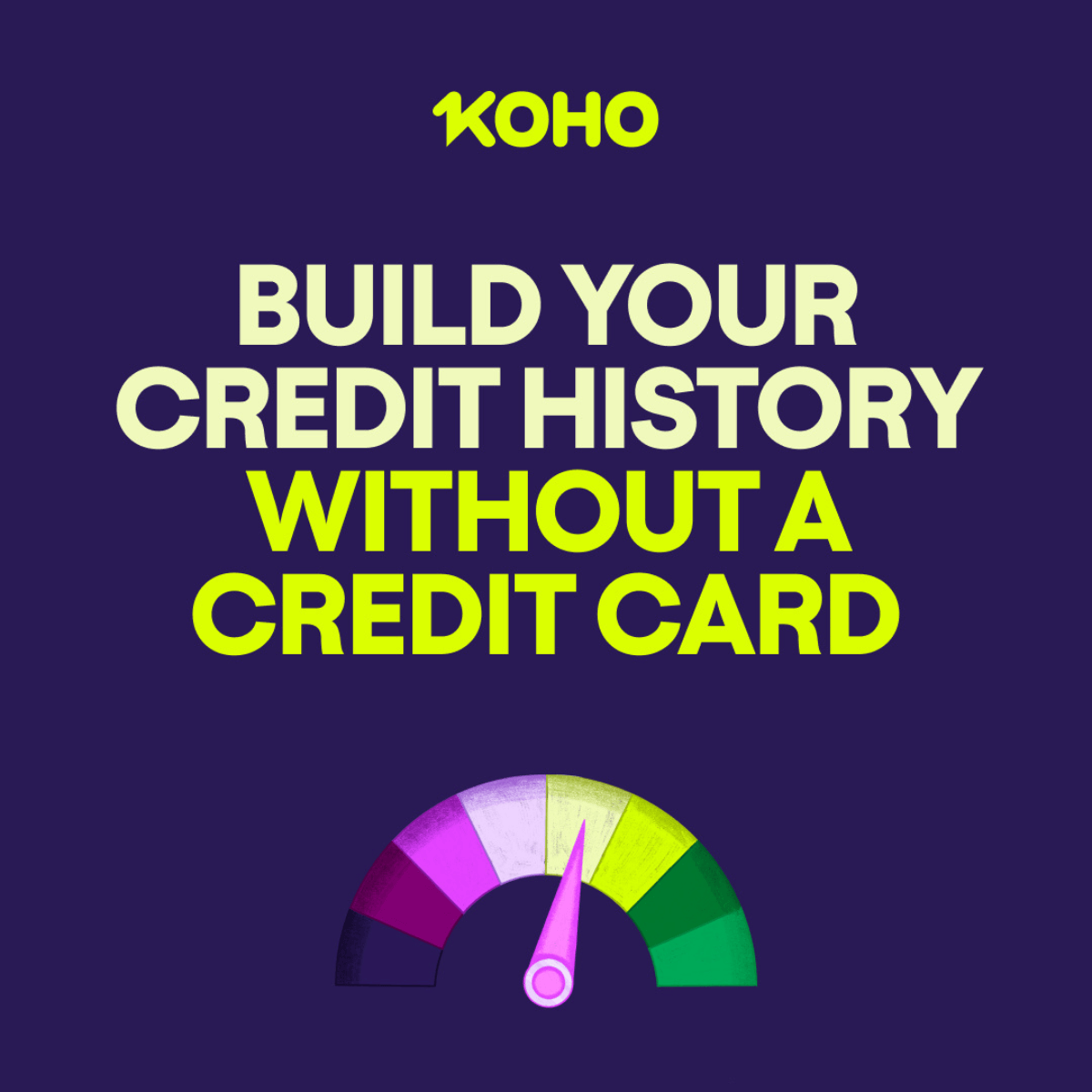 KOHO Credit Building Review 2026 KOHO Credit Building Review 2026